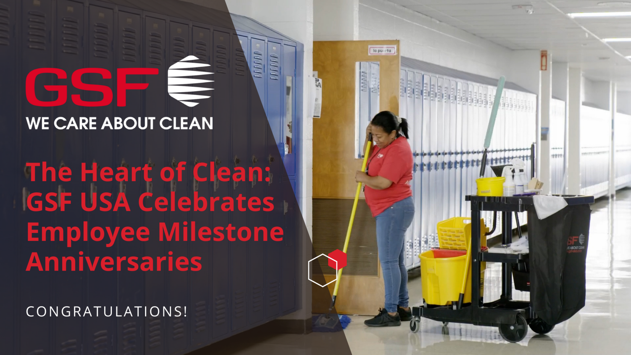 THE HEART OF CLEAN: GSF USA CELEBRATES EMPLOYEE MILESTONES AND ...
